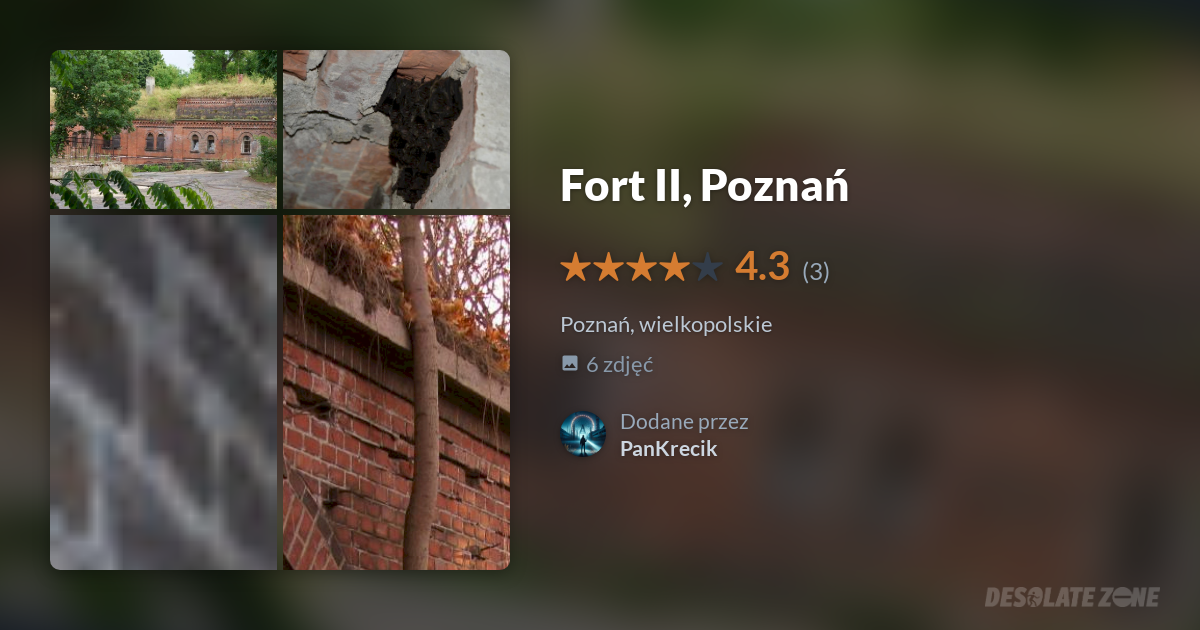 Fort II, Poznań - Desolate Zone